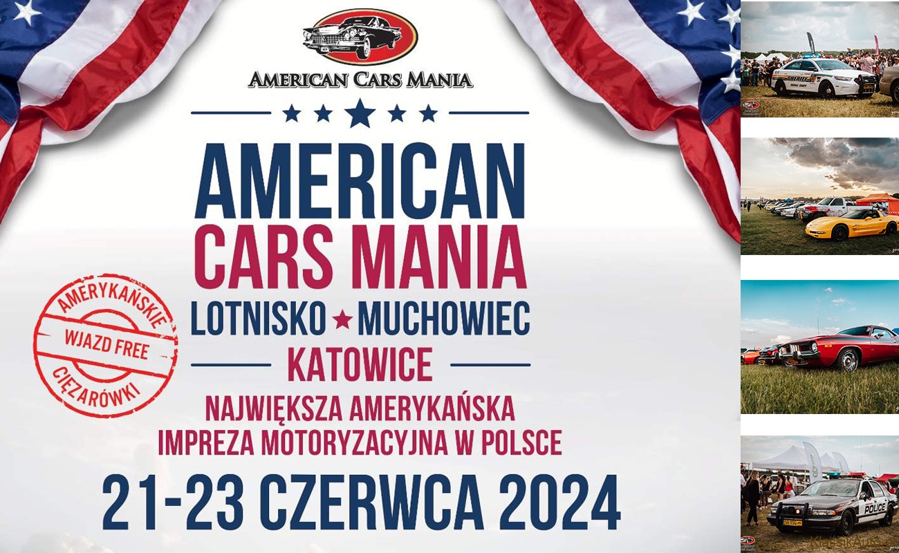 American Cars Mania 2024 zbliża się już do Katowic - KlassikAuto.pl